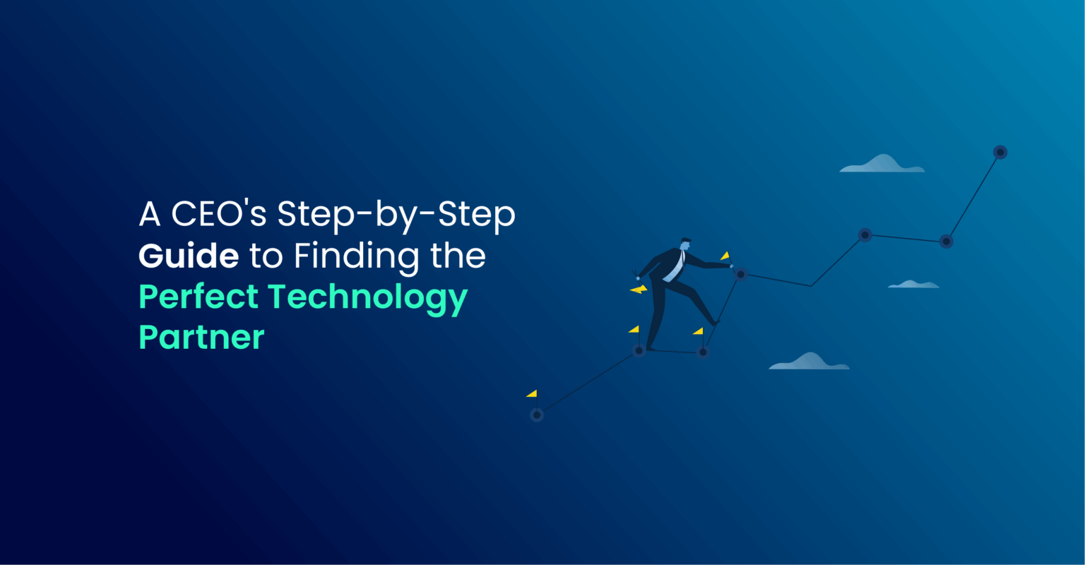 My How-to Guide to Finding a Good Technology Partner - Techment